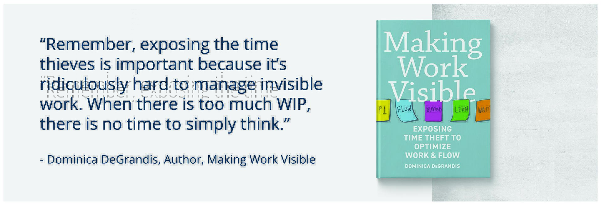 Making Work Visible: How To Use Kanban To Conquer Your To-Do-List And ...