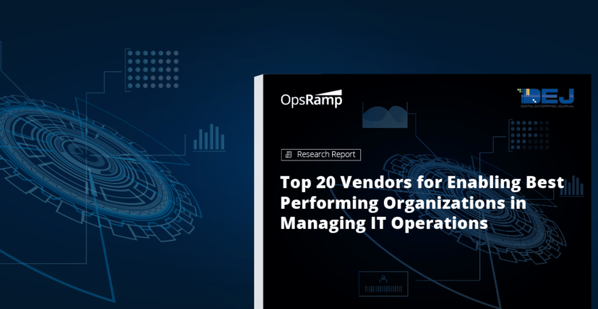 [OpsComm September] OpsRamp Recognized as a Top Vendor for Enabling ...